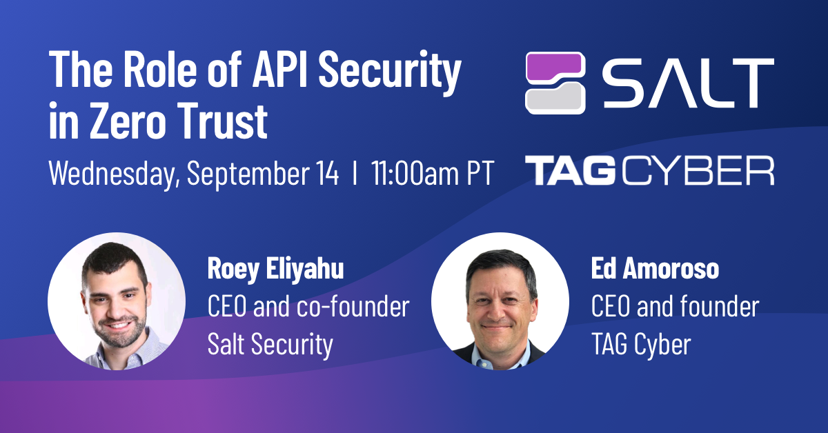 Webinar: Role of API Security in Zero Trust