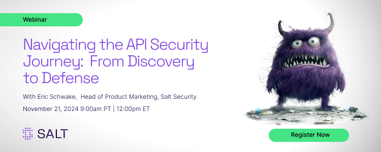Salt Security: Navigating the API Security Journey: From Discovery to ...