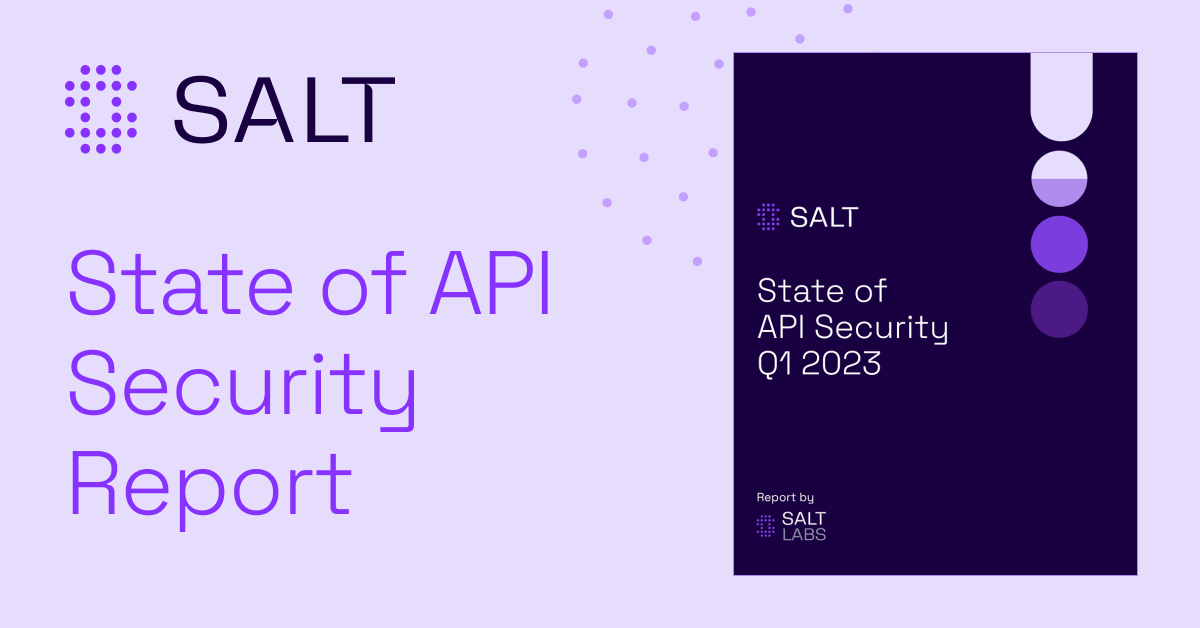 State Of API Security Report State Of API Security Report